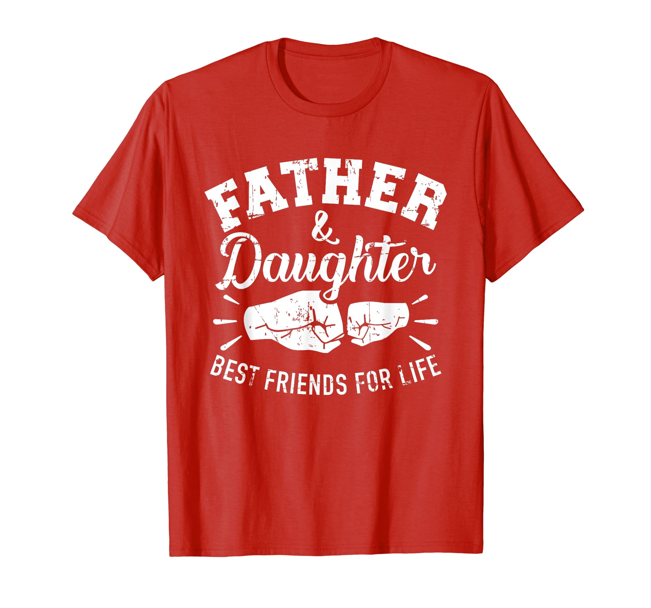 Father and daughter best friends for life T-Shirt Funny Cute Gift Dad ...