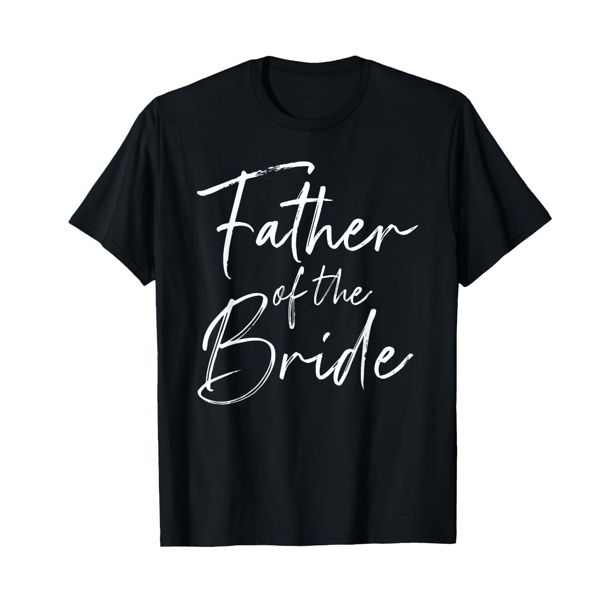 Father of the bride dad gift for wedding or bachelor party T-Shirt ...
