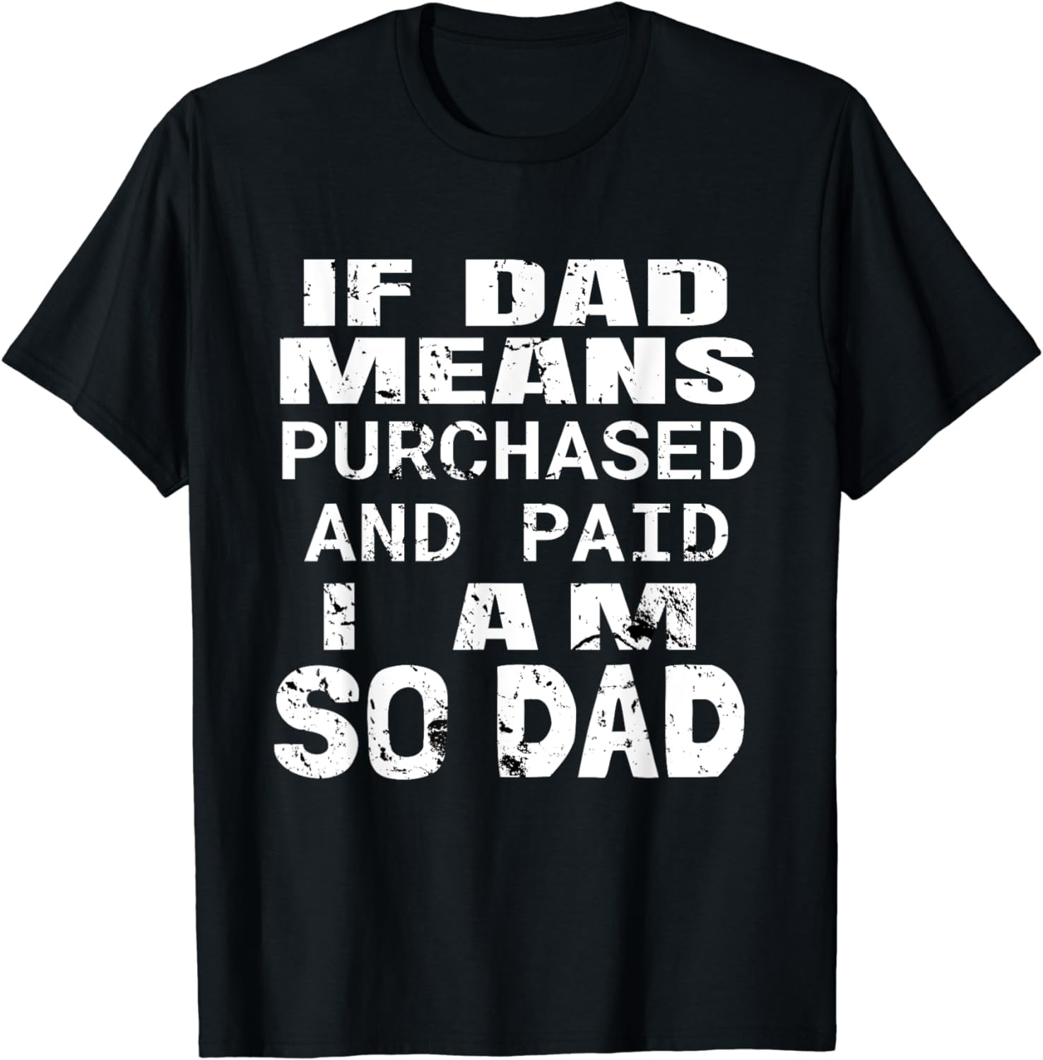Father's Day Dad Means Funny Father T-Shirt - Walmart.com