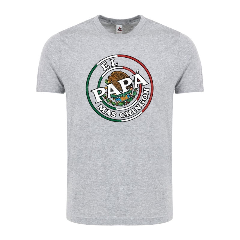 Father's Day El Papa Más Chingón Funny Mexican Dad Spanish T-Shirt ...