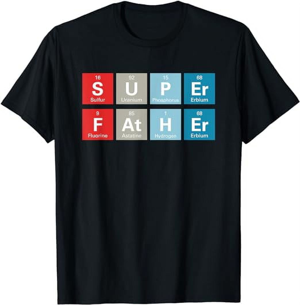 Father's Day Gift Shirt Super Nerdy Dad Periodic Table Pun T-Shirt ...