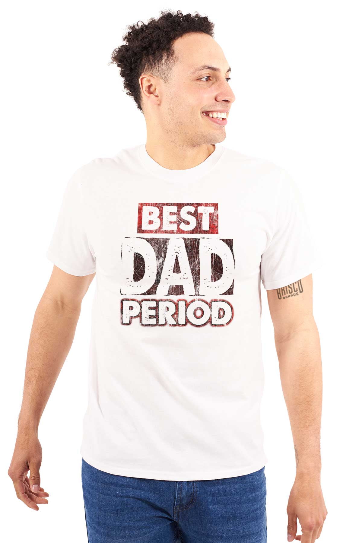 Father's Day Worlds Best Dad Period Men's Graphic T Shirt Tees Brisco ...