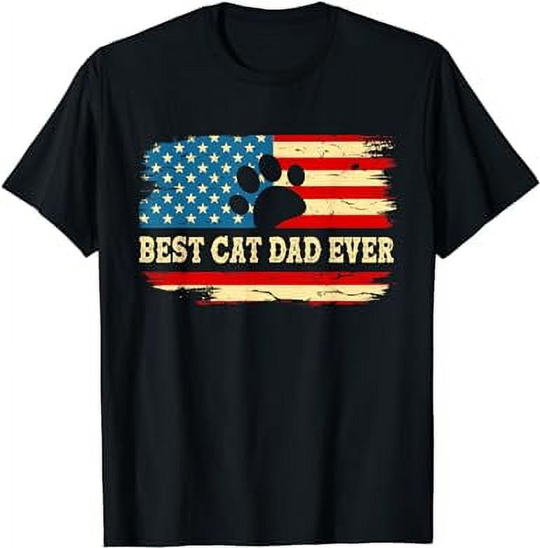 Fathers Day Best Cat Dad Ever Retro US American Flag Cat Dad T-Shirt ...