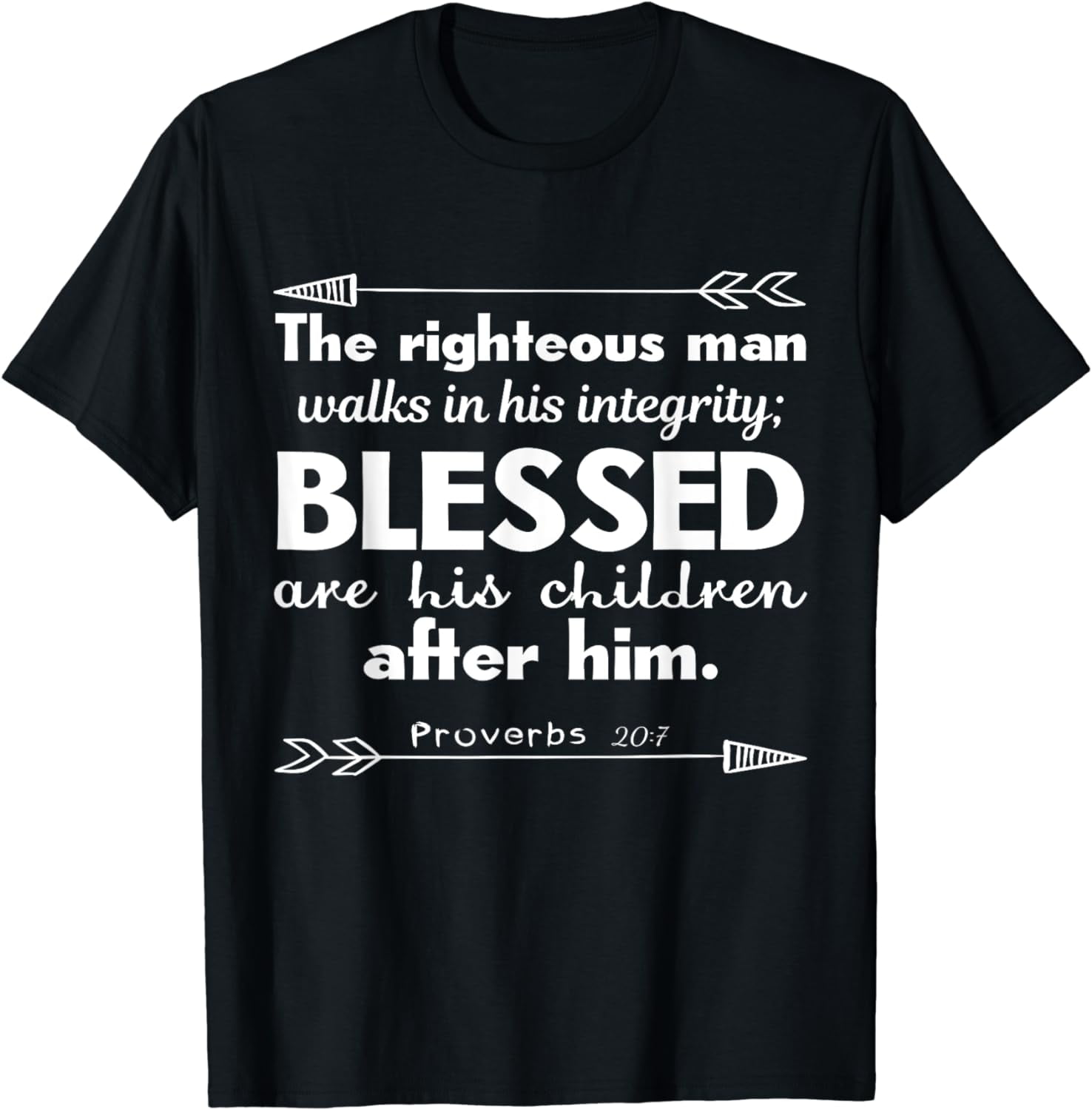 Fathers Day Bible Verse Tee Christian, The Righteous Man T-Shirt ...