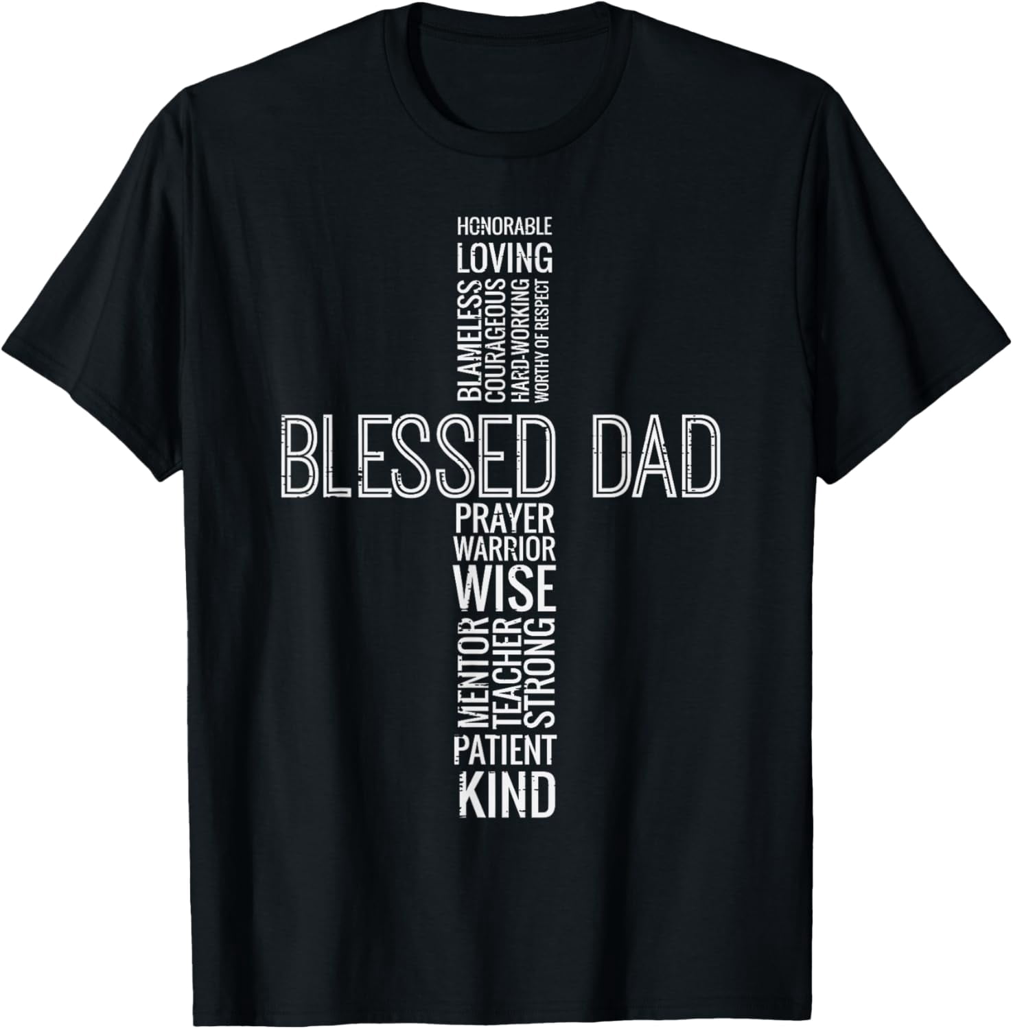 Fathers Day Blessed Dad Cross Words Christian Papa Daddy Men T-Shirt ...