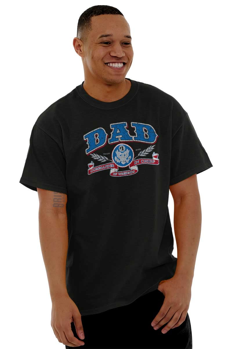 Fathers Day Commander in Chief Dad Men's Graphic T Shirt Tees Brisco ...
