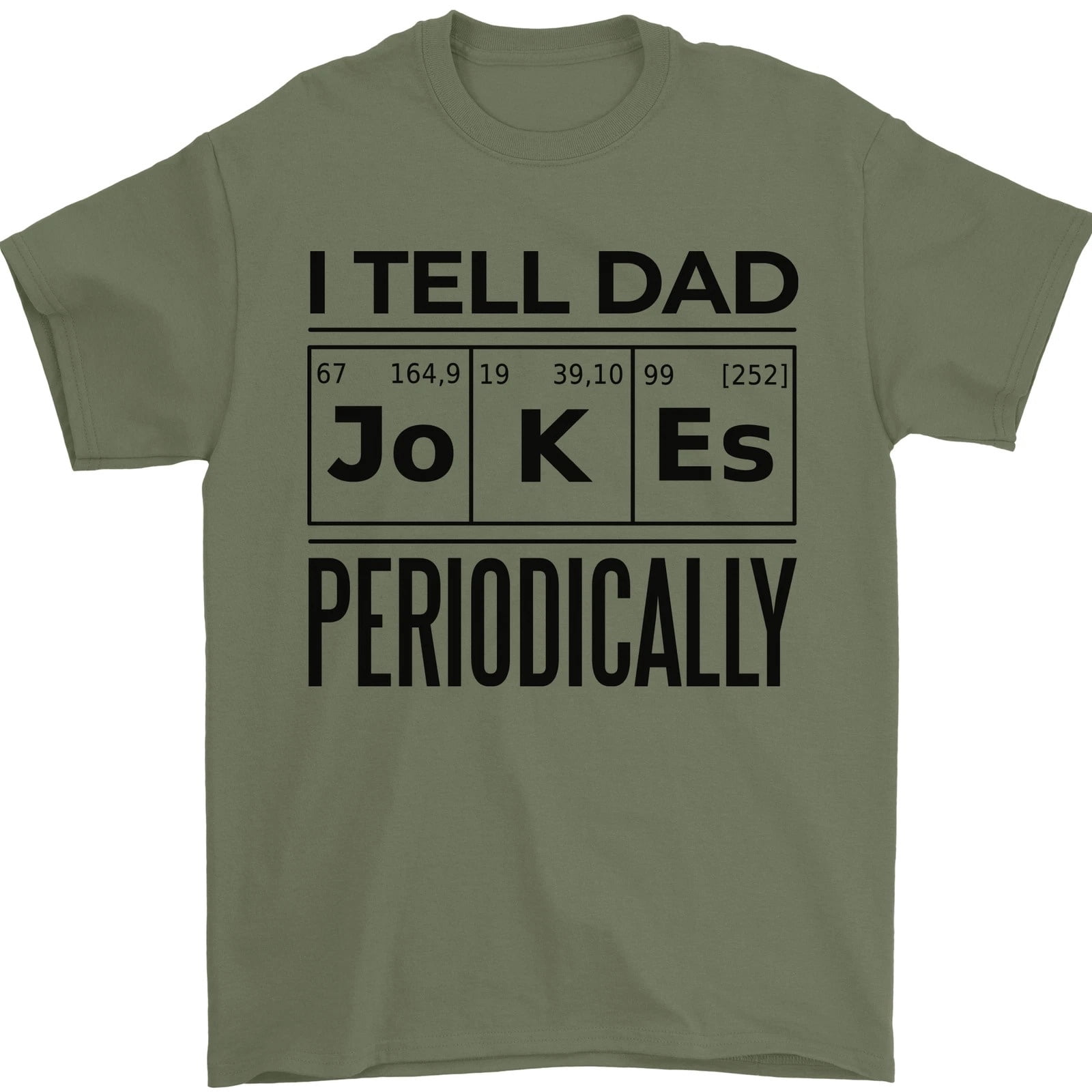 Fathers Day I Tell Dad Jokes Periodically Funny Mens - Walmart.com