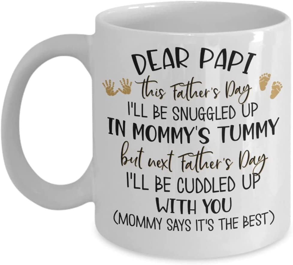 Fathers Day Mug for New Papi Ill Be Snuggled In Mommys Tummy Cute Baby Foot and Hand Print New ...