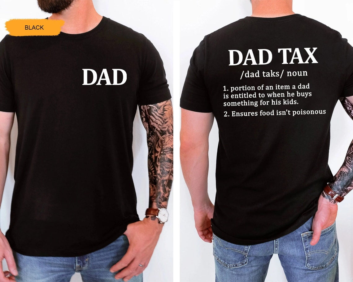 Fathers Day Shirts For Dad, Dad Tax Definition Shirt, Dad Shirt, Funny ...