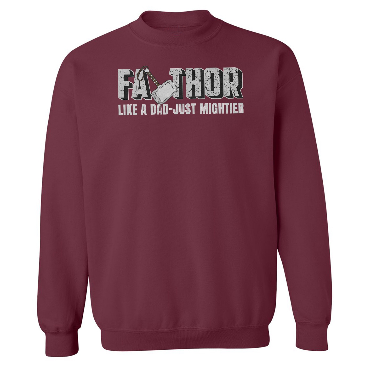 Fathor Like a Dad Just Mightier - Fathers Day Gift Unisex Crewneck ...