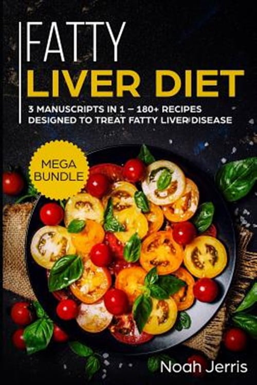Pre-Owned Fatty Liver Diet: Mega Bundle - 3 Manuscripts in 1 - 180 ...