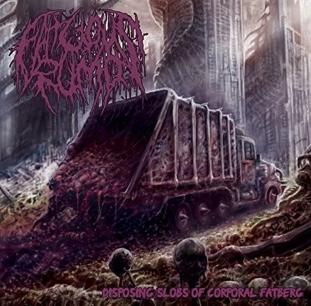 Fatuous Rump - Disposing Slobs Of Corporal Fatberg - Music ...
