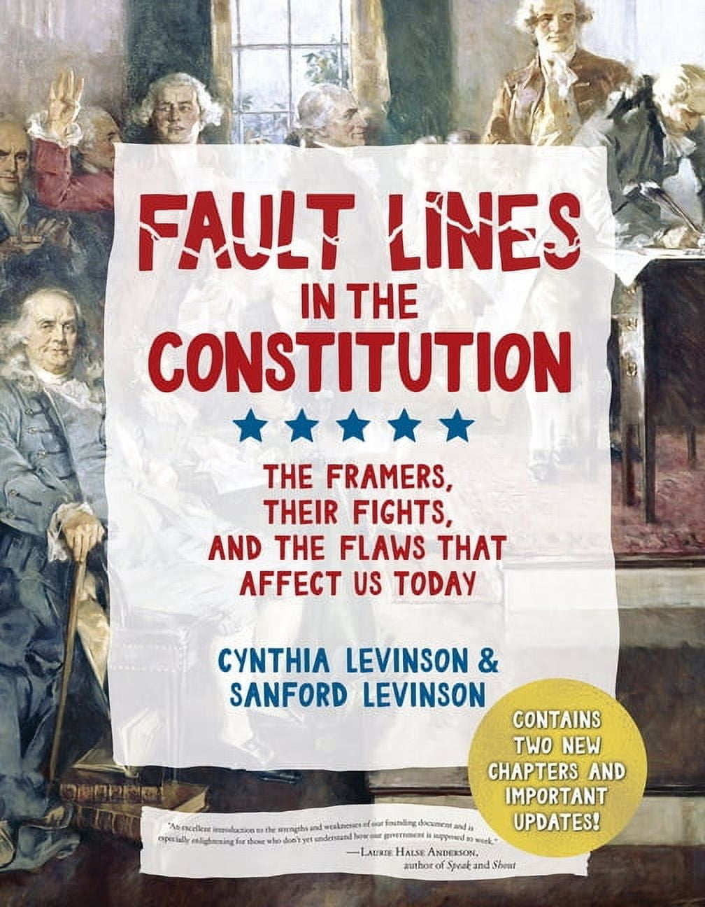 Fault Lines in the Constitution (Third Edition): The Framers, Their ...