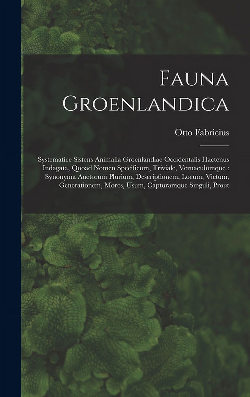 Fauna Groenlandica: Systematice Sistens Animalia Groenlandiae ...