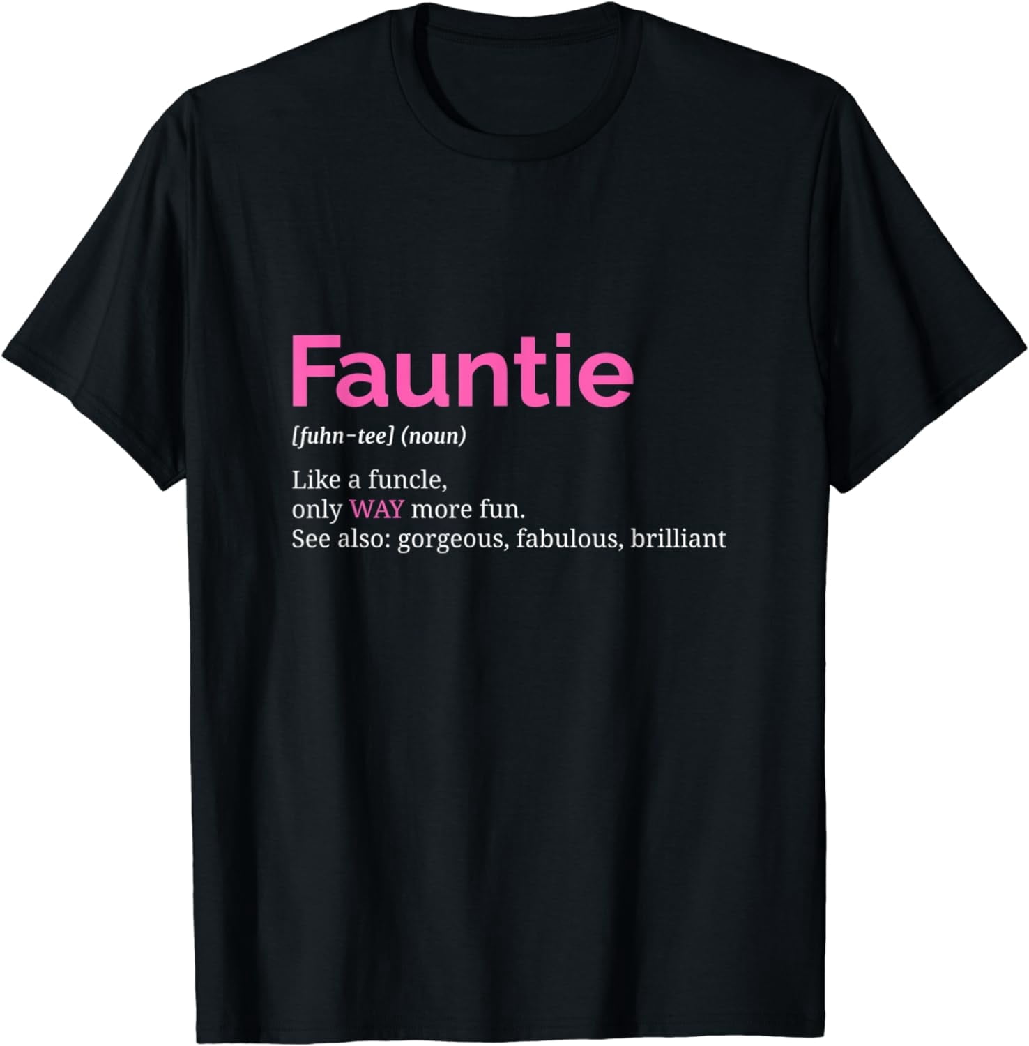 Fauntie Definition Funny Fun Aunt Women's Graphic T-Shirt Retro ...