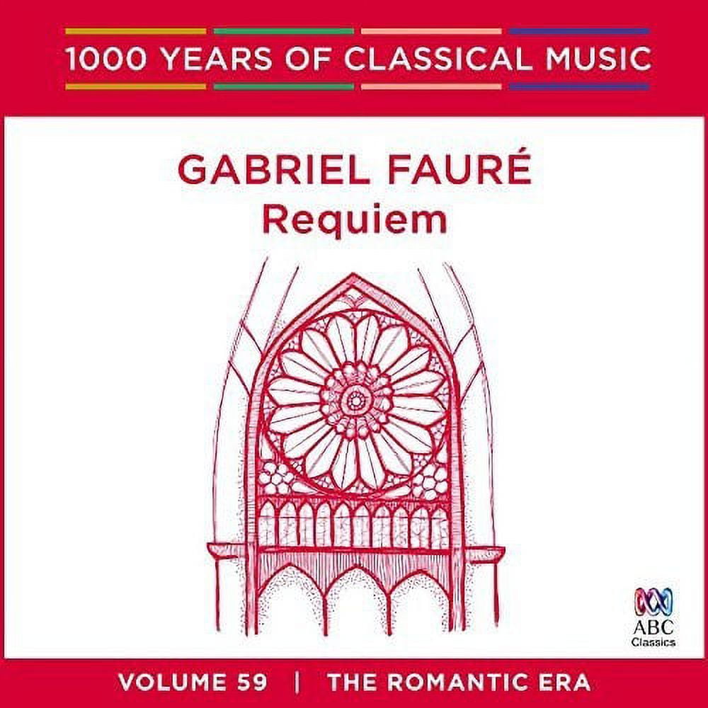 Faure: Requiem - 1000 Years Of Classical Music 59 (CD) - Walmart.com