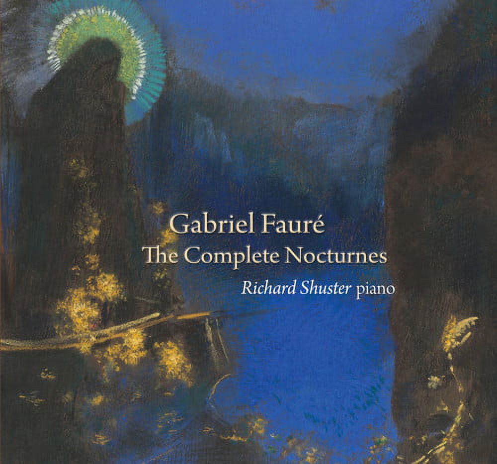 Faure / Richard Shuster - Comp Nocturnes - Music & Performance - CD ...