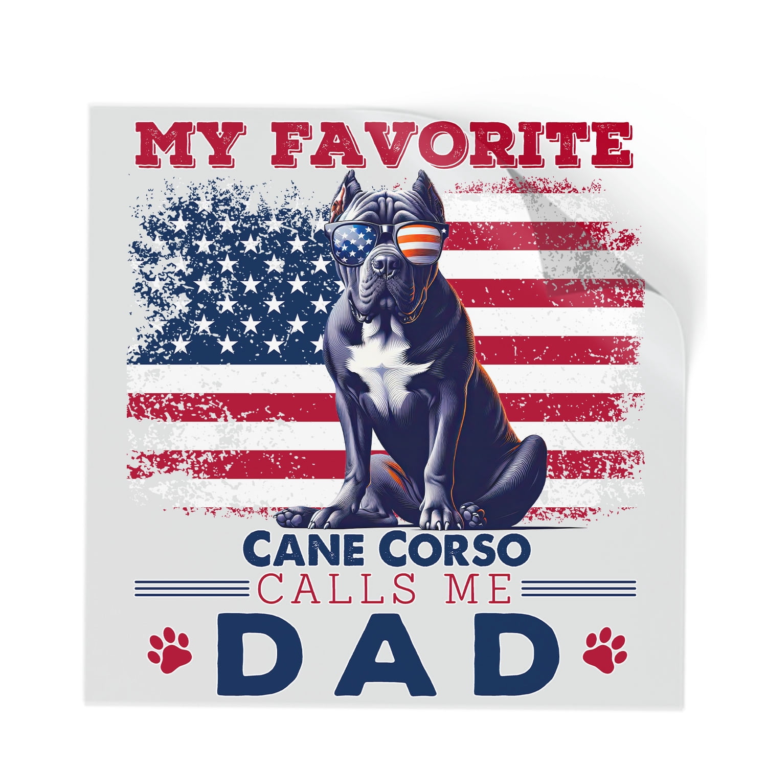 My Favorite Cane Corso Calls Me Dad. Happy Father's Day Cutout Transfer ...