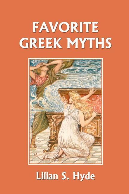 Favorite Greek Myths (Yesterday's Classics), (Paperback) - Walmart.com
