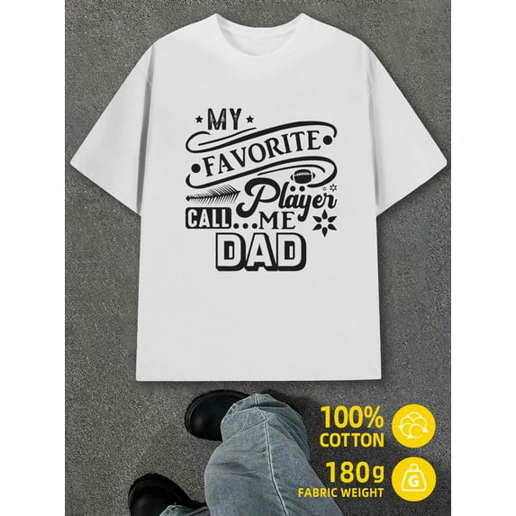 Favorite Player Dad men's white 180G 100% Cotton t shirts For summer ...