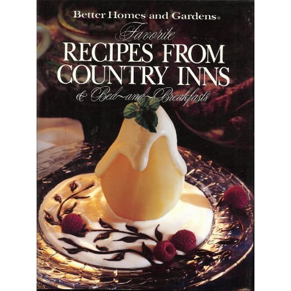 Pre-Owned Better Homes and Gardens Favorite Recipes from Country Inns ...