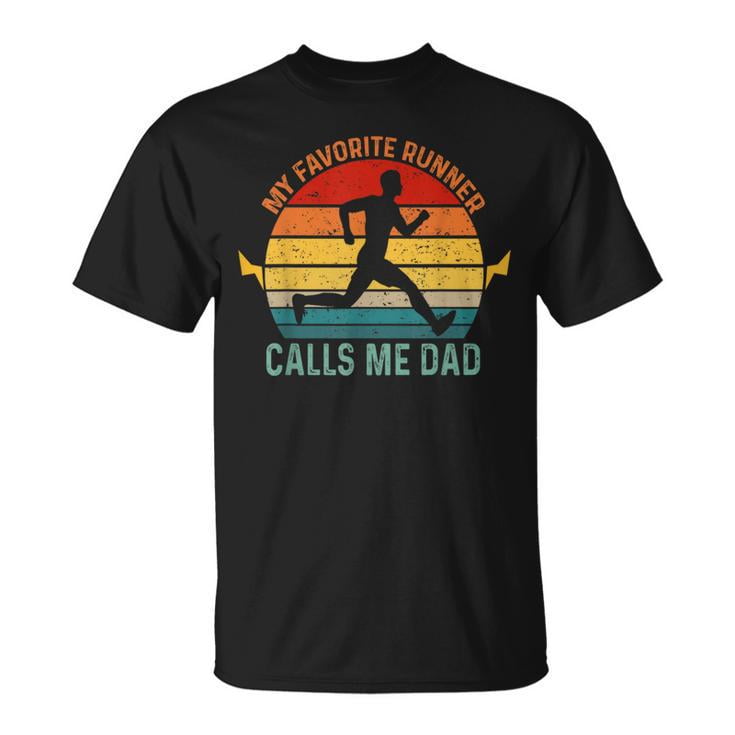 My Favorite Runner Calls Me Dad Running Father's Day For Men T-Shirt ...