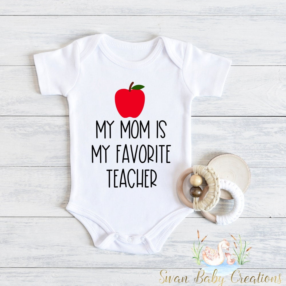 Favorite Teacher Or Shirt, Teacher Mom , Teacher Baby Gift, Teacher ...