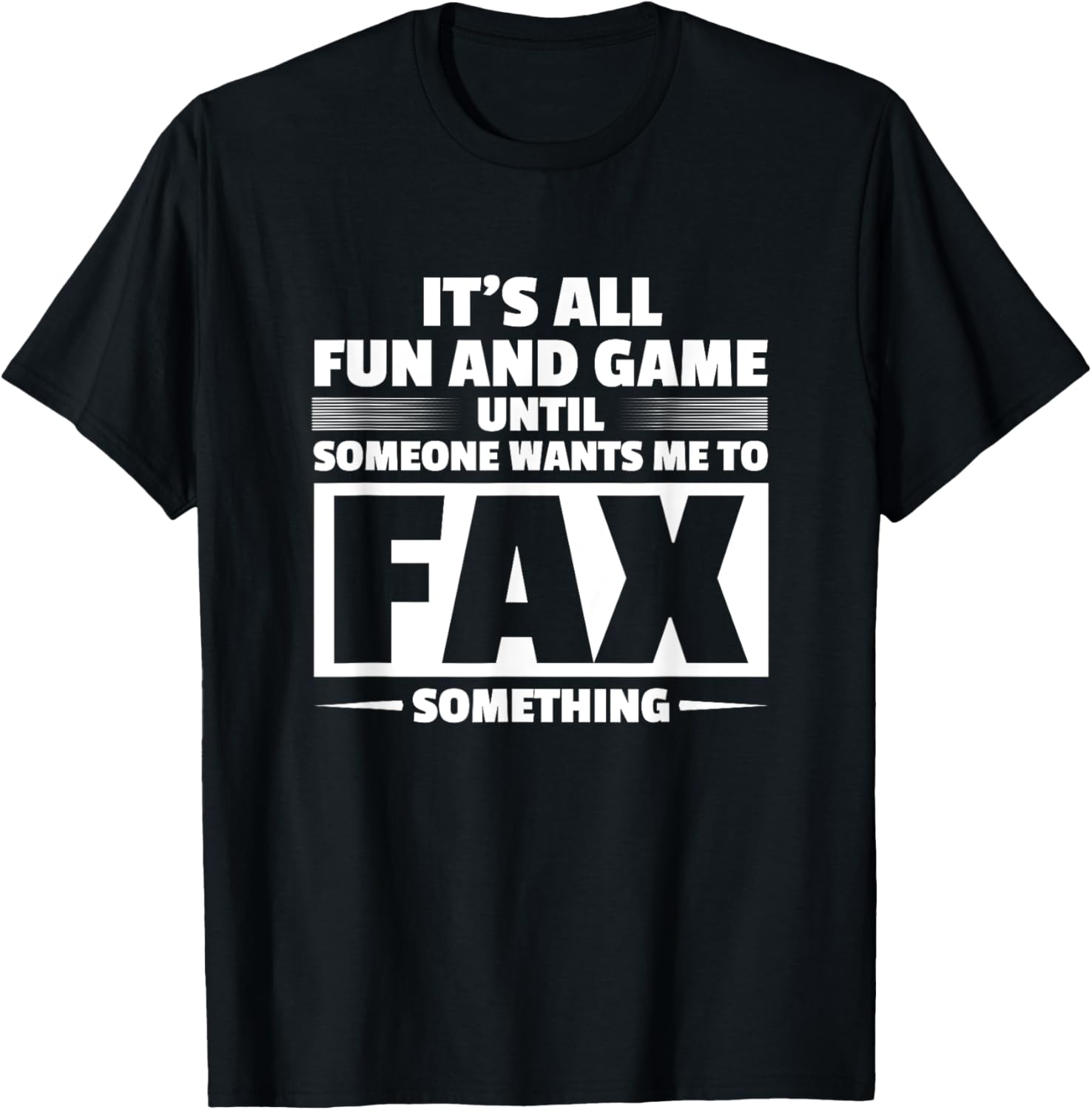Fax Something Administrative Professionals Day T-Shirt - Walmart.com