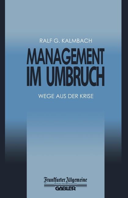 Faz - Gabler Edition Management Im Umbruch: Wege Aus Der Krise ...