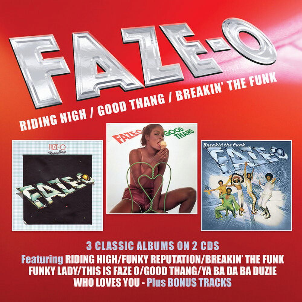 Faze-O - Riding High / Good Thang / Breakin' The Funk: 3 Albums On 2CDs ...