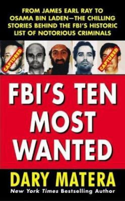 Fbi S Top Ten Most Wanted