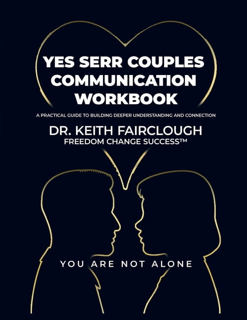 The Fcs Communication Framework YES SERR COUPLES COMMUNICATION WORKBOOK ...