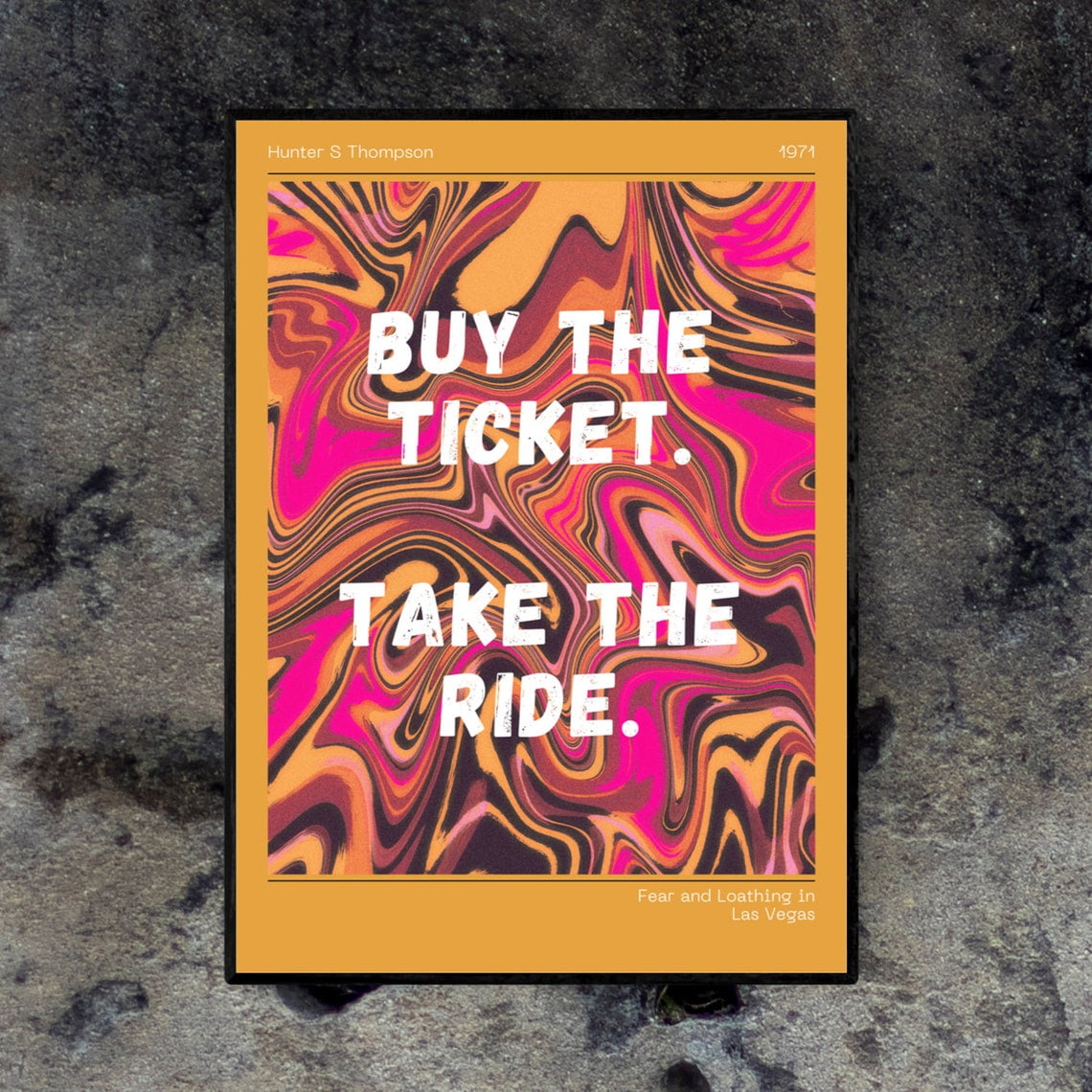 Fear And Loathing In Las Vegas Movie, Hunter S Thompson Quote, Buy The ...