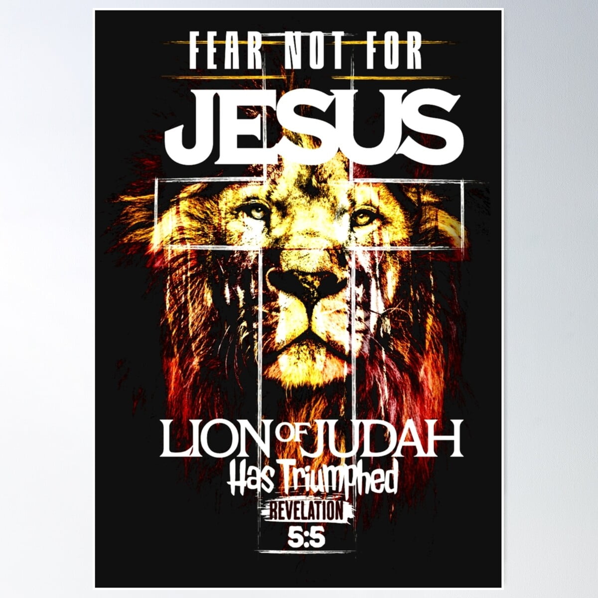 Fear Not For Jesus The Lion Of Judah Revelation 5:5 Poster Wall Art ...