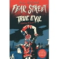 Fear Street True Evil: The First Evil; The Second Evil; The Third Evil ...