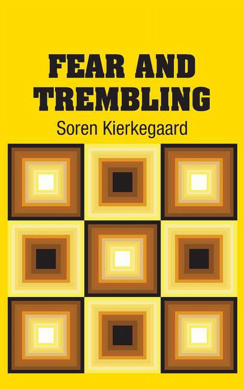 Fear and Trembling -- Soren Kierkegaard - Walmart.com