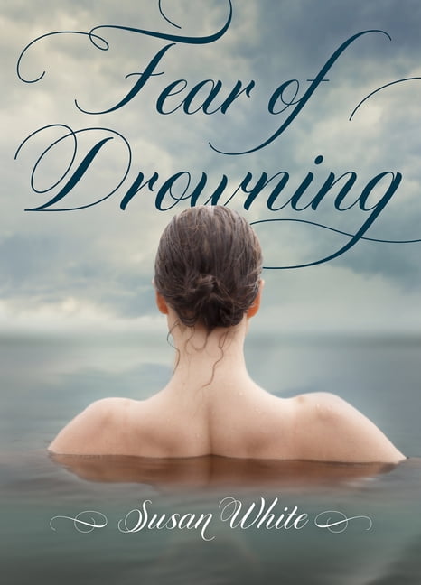 Fear of Drowning (Paperback) - Walmart.com