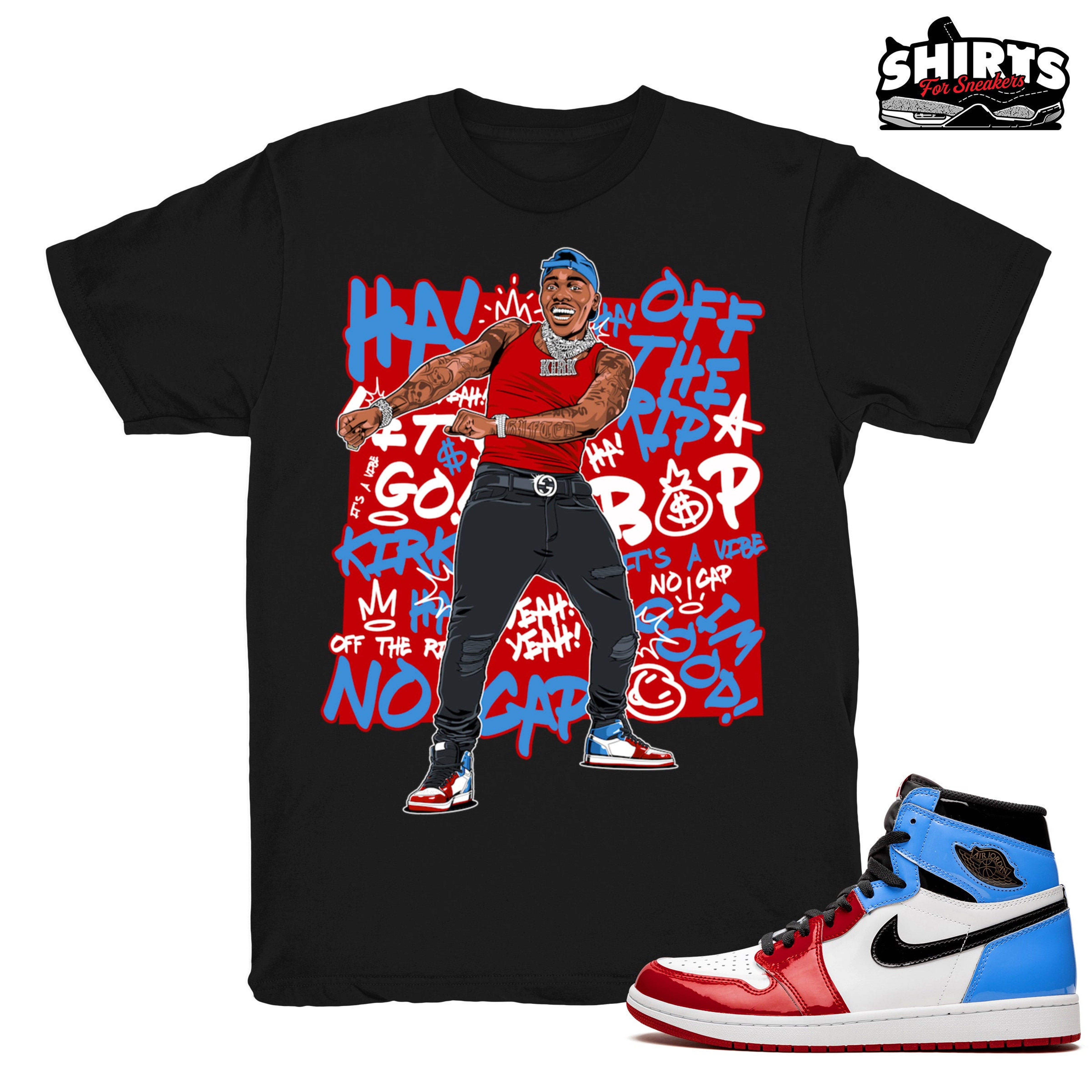 Fearless 1 shirt | DaBaby Vibez - Retro 1 OG High Fearless 2019 / Black ...