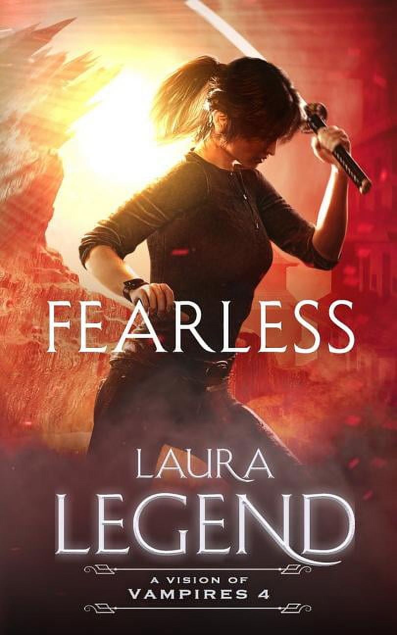 Fearless: A Vision of Vampires 4 (Paperback) by Laura Legend - Walmart ...