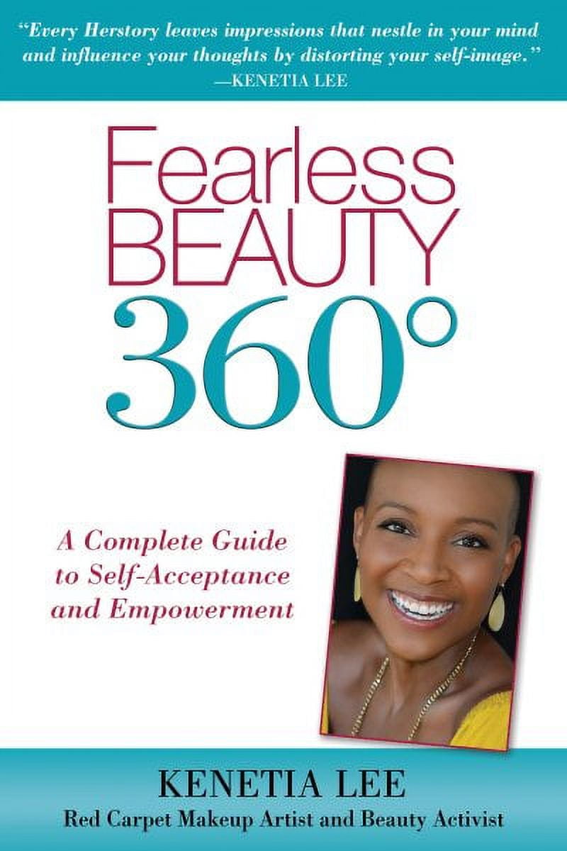Fearless Beauty 360 : A Complete Guide to Self Acceptance and ...