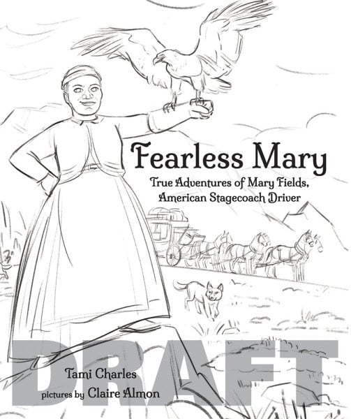 Fearless Mary: Mary Fields, American Stagecoach Driver (Hardcover ...