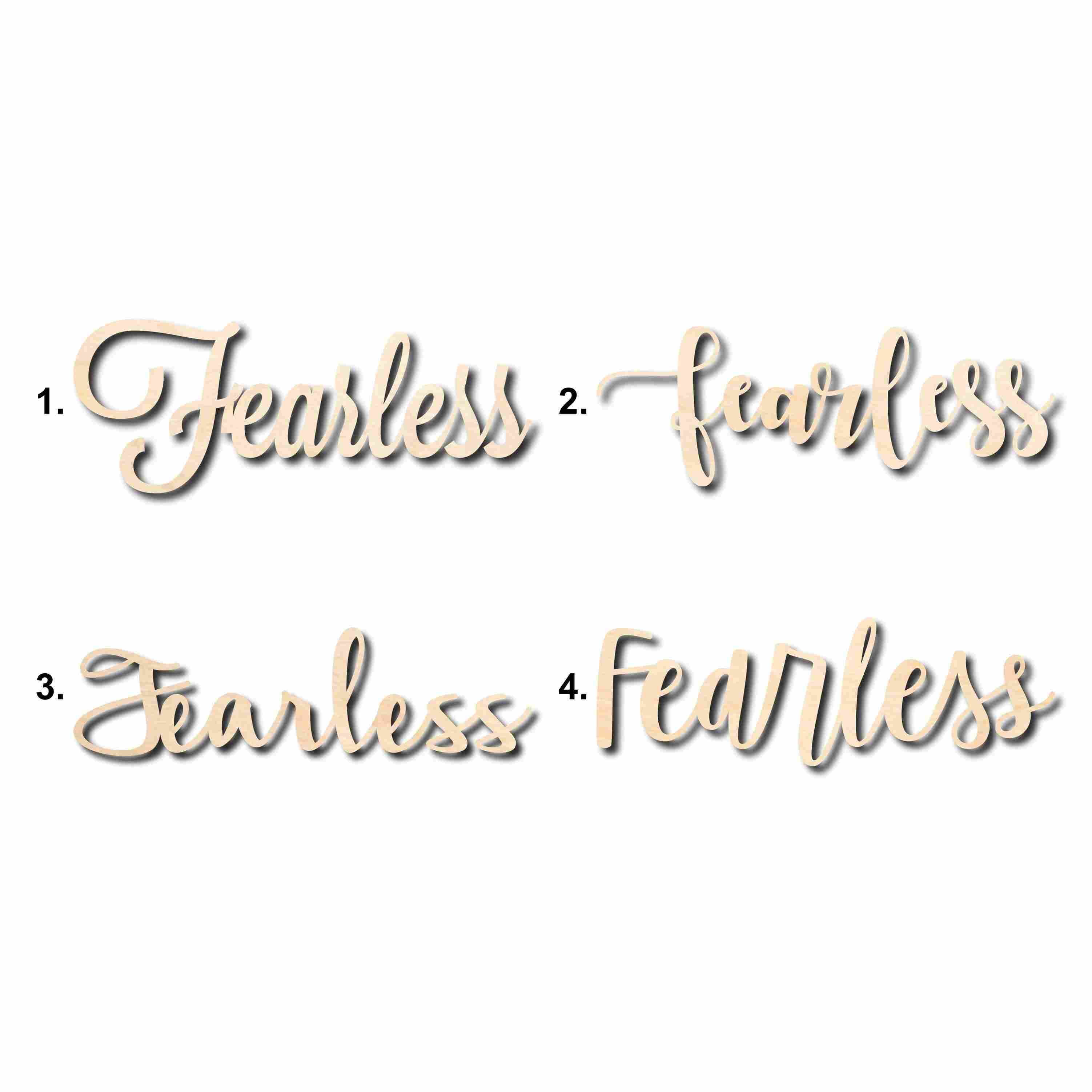 Fearless Sign Unfinished Wood Cutout Home Decor DIY Option 1- 12" Wide / 1/4" - Walmart.com