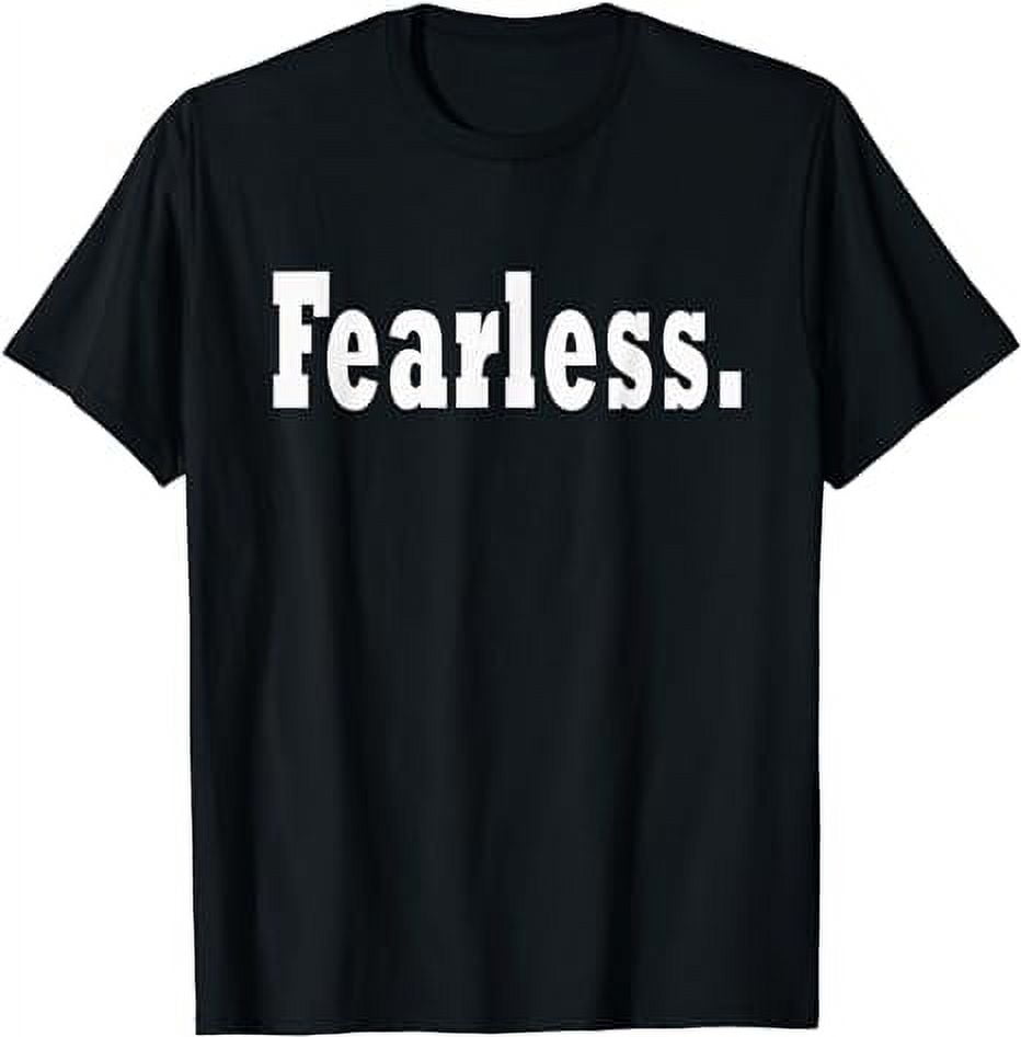Fearless T-Shirt Motivation Entrepreneur Workout Gym Fitness - Walmart.com
