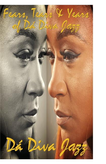 Fears, Tears and Years - Walmart.com