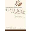 Feasting on the Word: Feasting on the Word: Year B, Volume 4: Season After Pentecost 2 (Propers ...