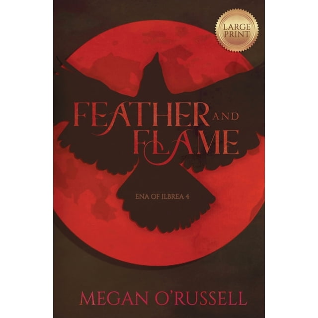 Feather and Flame (Ena of Ilbrea) - Walmart Business Supplies