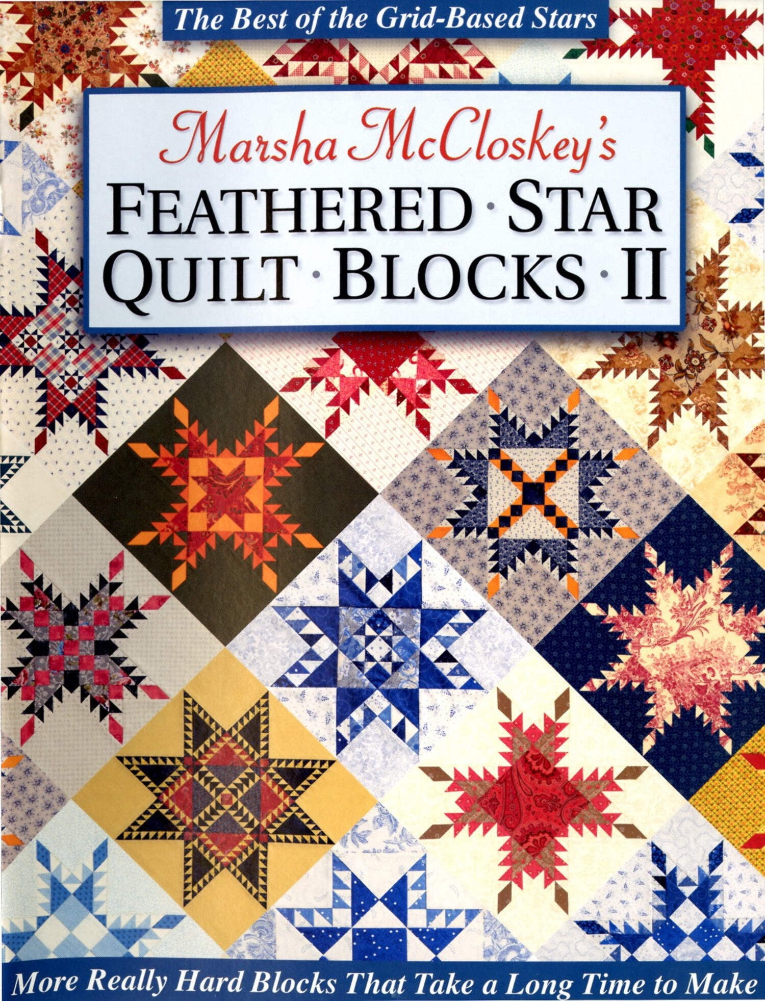 Feathered Star Quilt Blocks 2 by Marsha McCloskey for Feathered Star ...