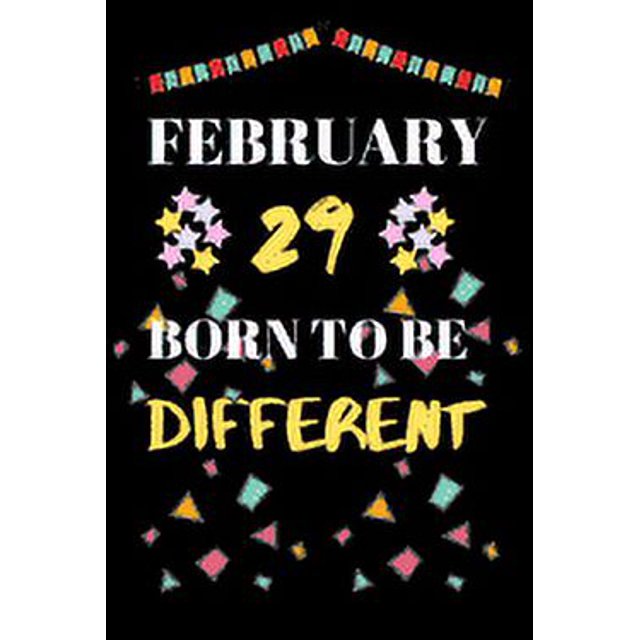 February 29 Born to Be Different: leap year birthday gifts for those ...