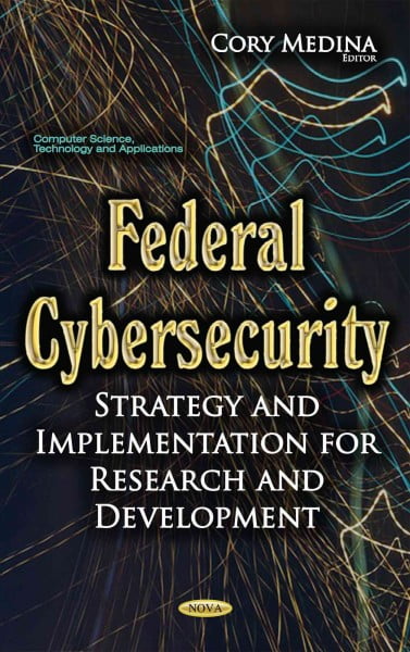 Pre-Owned Federal Cybersecurity : Strategy and Implementation for ...