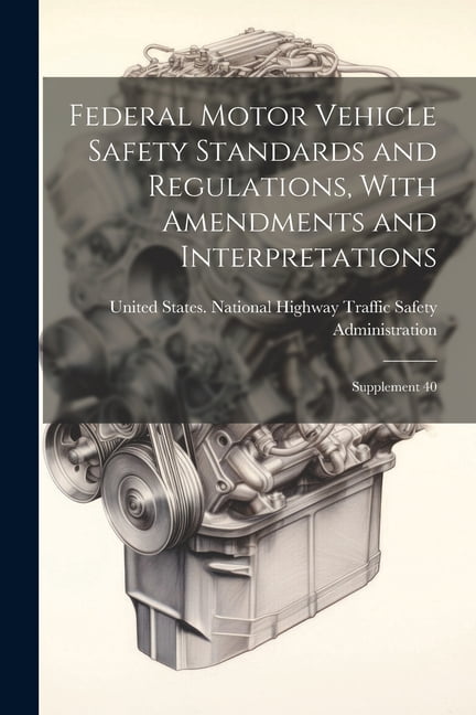 Federal Motor Vehicle Safety Standards